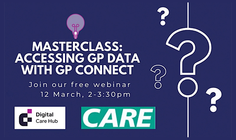Masterclass: Accessing GP data with GP Connect | Digitising Social Care